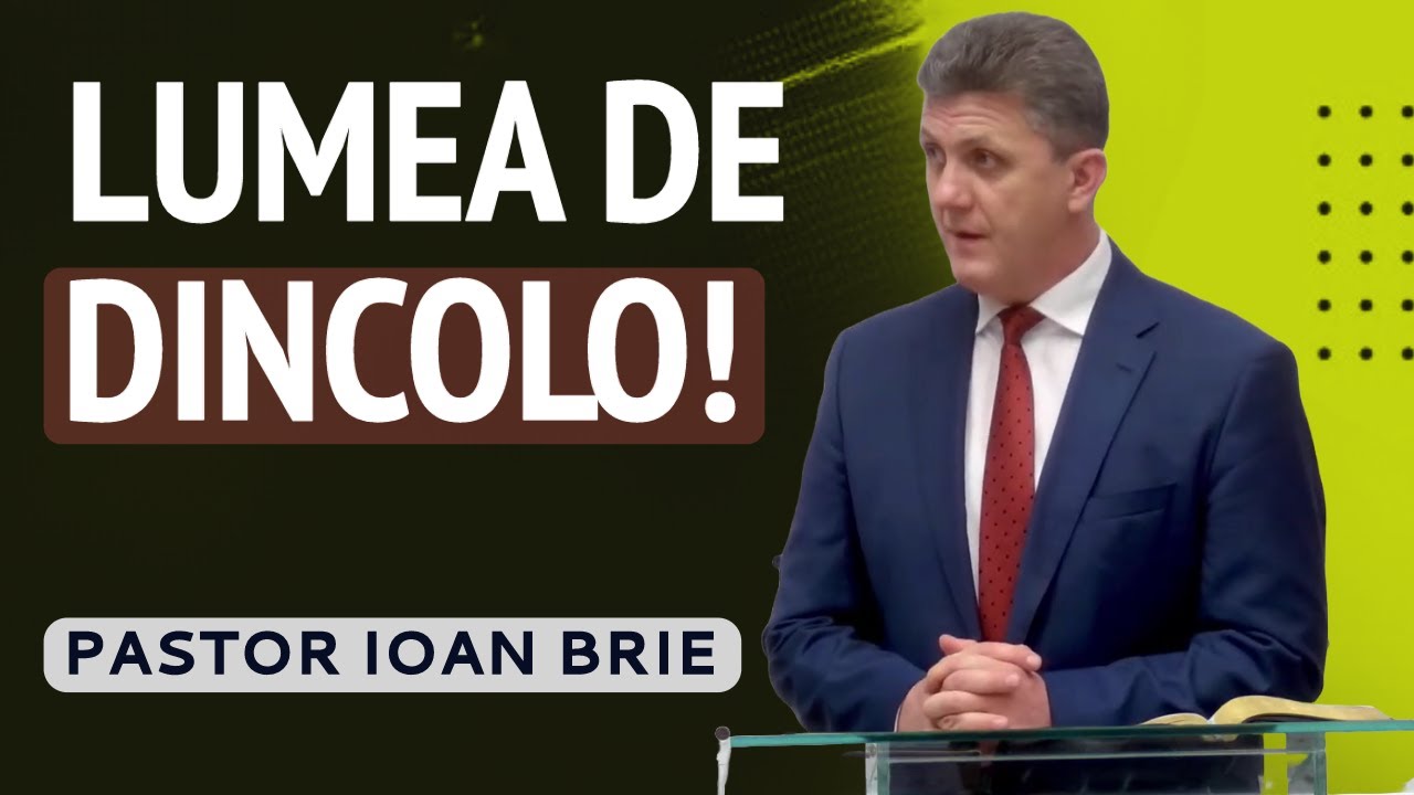 Nelu Brie - Lumea de dincolo | PREDICĂ 2023 - YouTube