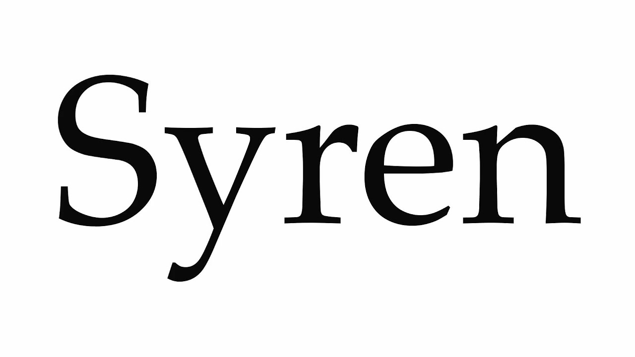 How to Pronounce Syren - YouTube