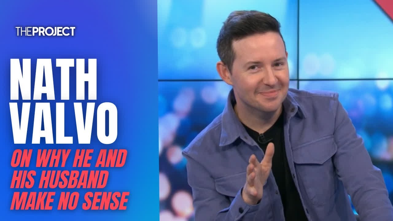 Nath Valvo On Why He And His Husband Make No Sense - YouTube