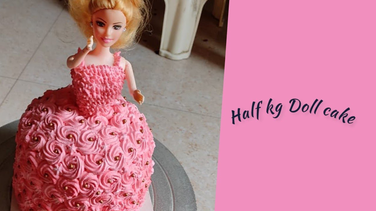 Doll cake/Half kg/ Vanilla flavor #doll #dollcake #cake #vanilla - YouTube