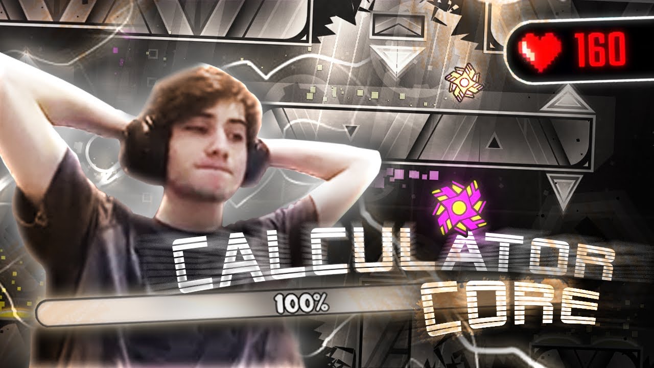 CALCULATOR CORE 100% [Extreme Demon] - YouTube
