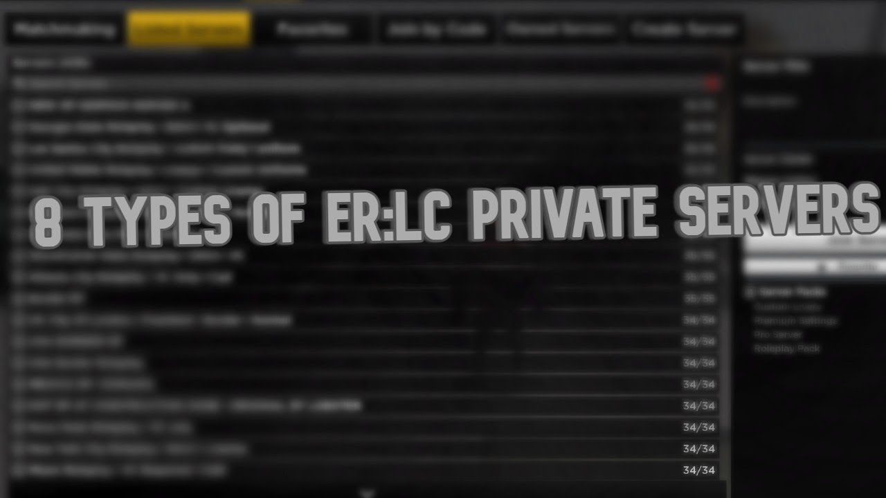8 TYPES OF ER:LC PRIVATE SERVERS - YouTube