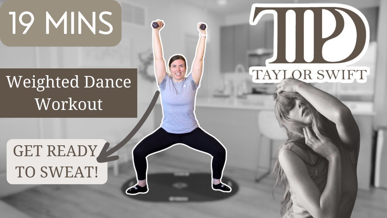 Taylor Swift Workout to THE TORTURED POETS DEPARTMENT | Weighted Dance ...