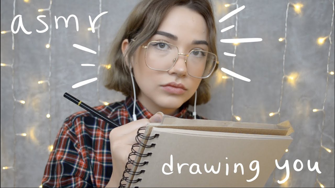 asmr ♡ drawing you - YouTube