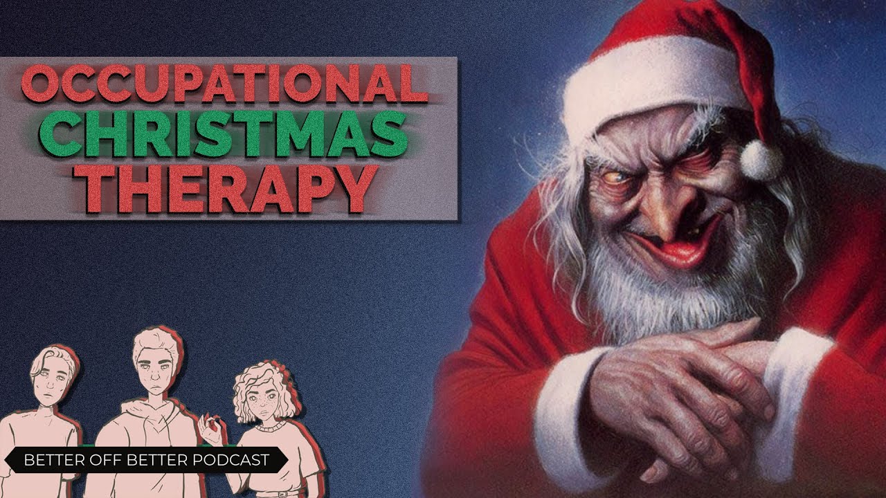 We Tried Occupational Christmas Therapy For a Week - Better Off Better ...
