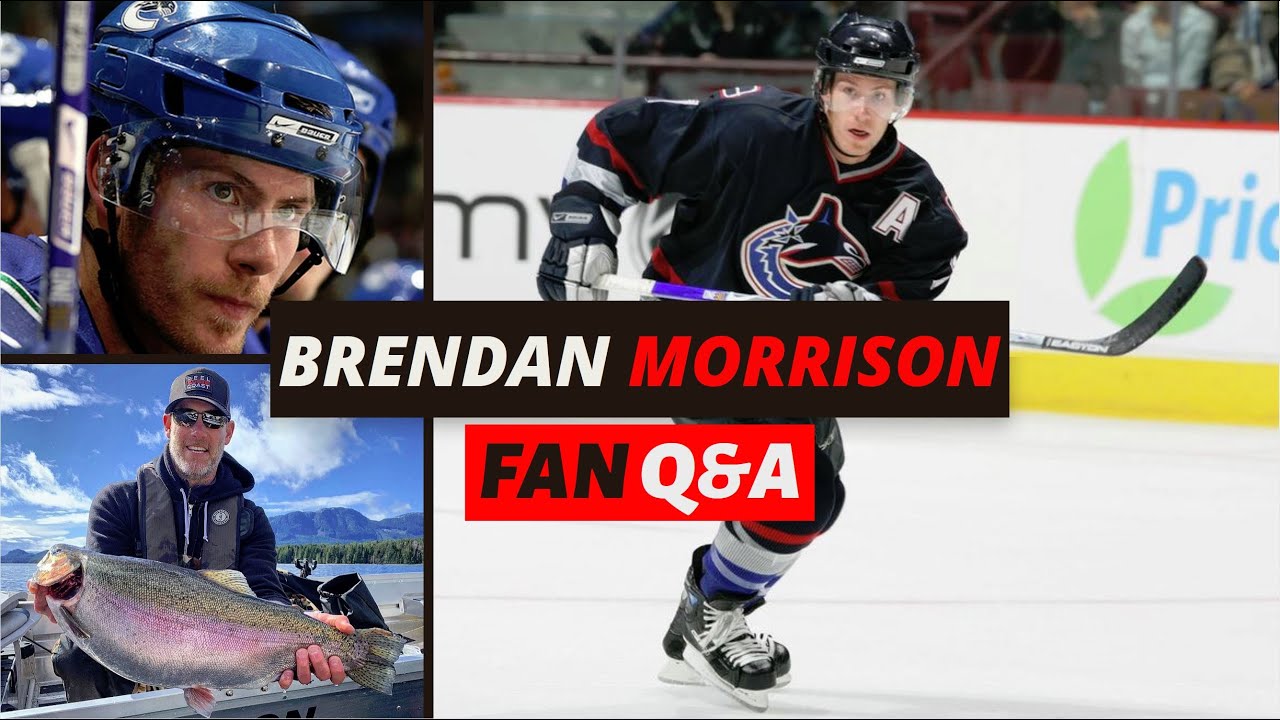 Brendan Morrison Fan Q&A | Talking Canucks, NHL Playoffs, Fishing, and ...