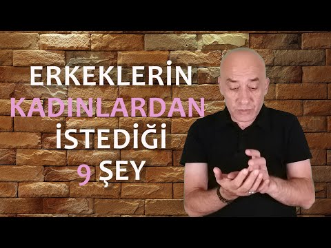 Erkeklerin Kadınlardan İstediği 9 Şey