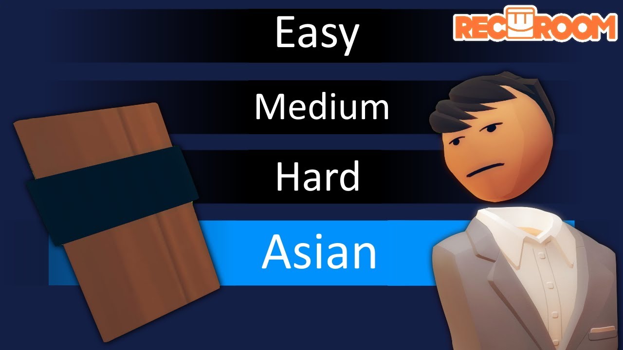 When "Asian" Is a Difficulty Mode - Steven He (Rec Room Recreation ...
