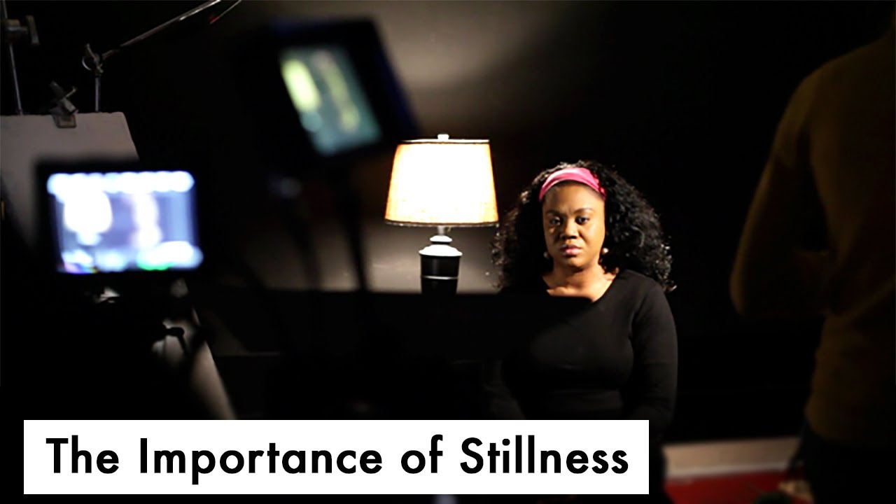 Tips for Acting - The Importance of Stillness - YouTube