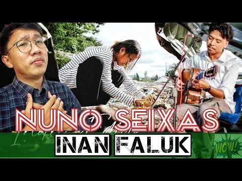 Reaction Nuno seixas - Inan Faluk | Makin kesini Makin WOWWW - YouTube