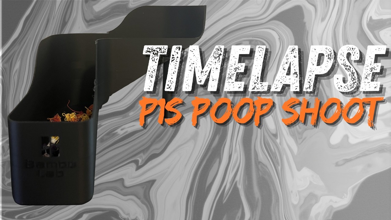 Bambu lab P1S Poop Shoot Timelapse - YouTube