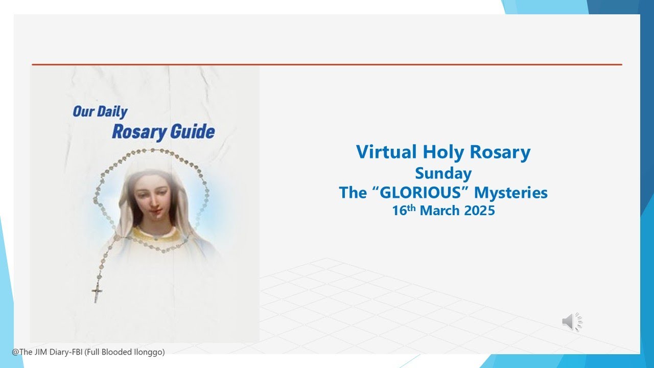 Virtual Holy Rosary - Sunday the "GLORIOUS" Mysteries 16th March 2025 ...