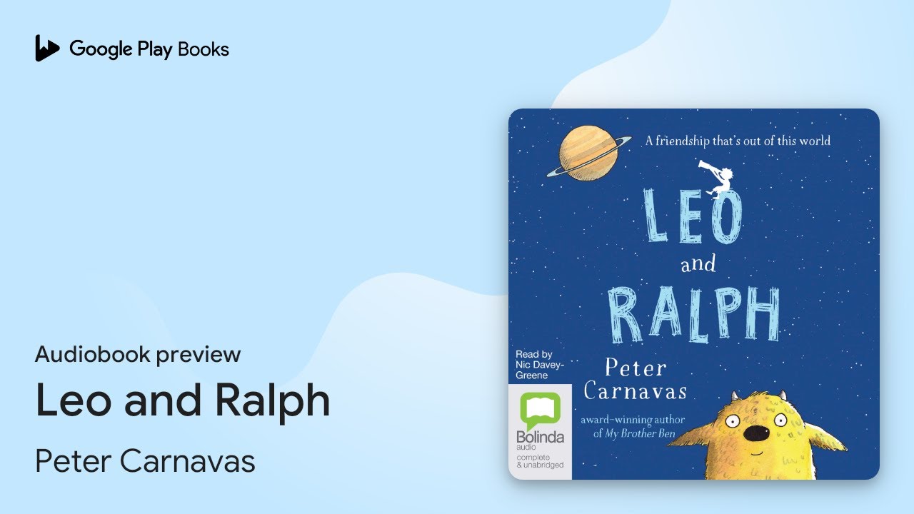 Leo and Ralph by Peter Carnavas · Audiobook preview - YouTube