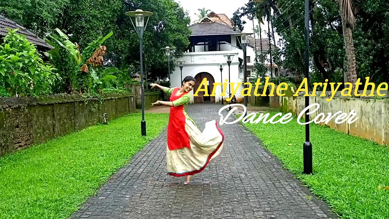 Ariyathe Ariyathe | Dance Cover - YouTube
