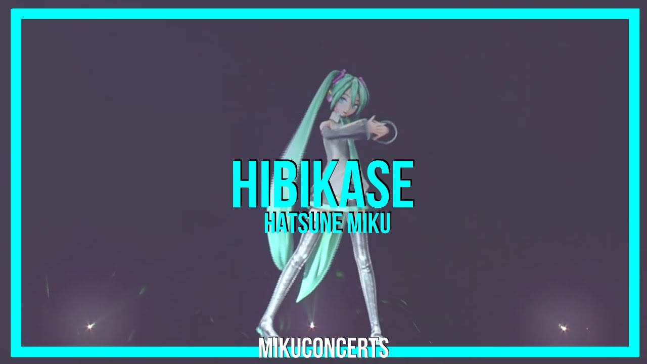 Hibikase | Hatsune Miku Magical Mirai 2016 (Sub Esp/Rom) - YouTube
