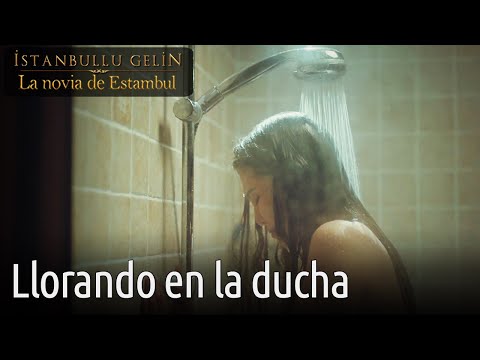 La Novia De Estambul - Llorando en la Ducha