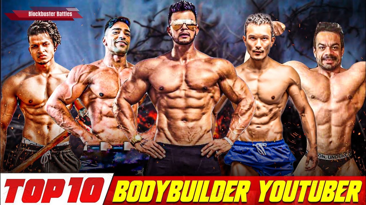 Top 10 Bodybuilder Youtuber In India 2022 - YouTube