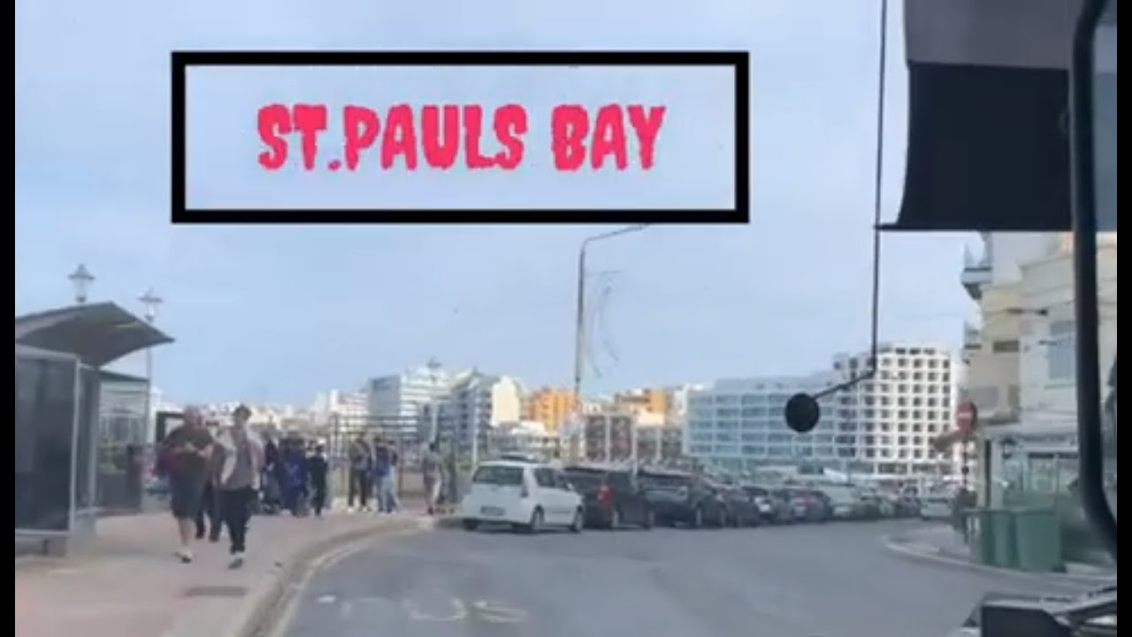 ST,PAULS BAY MALTA - BUS JOURNEY AROUND BUGIBBA. - YouTube