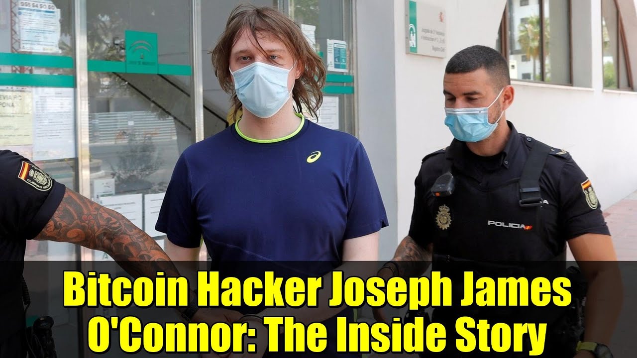 Bitcoin Hacker Joseph James O'Connor: The Inside Story - YouTube
