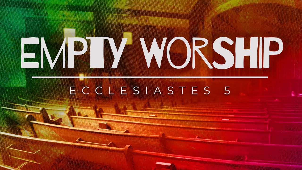 Empty Worship - YouTube