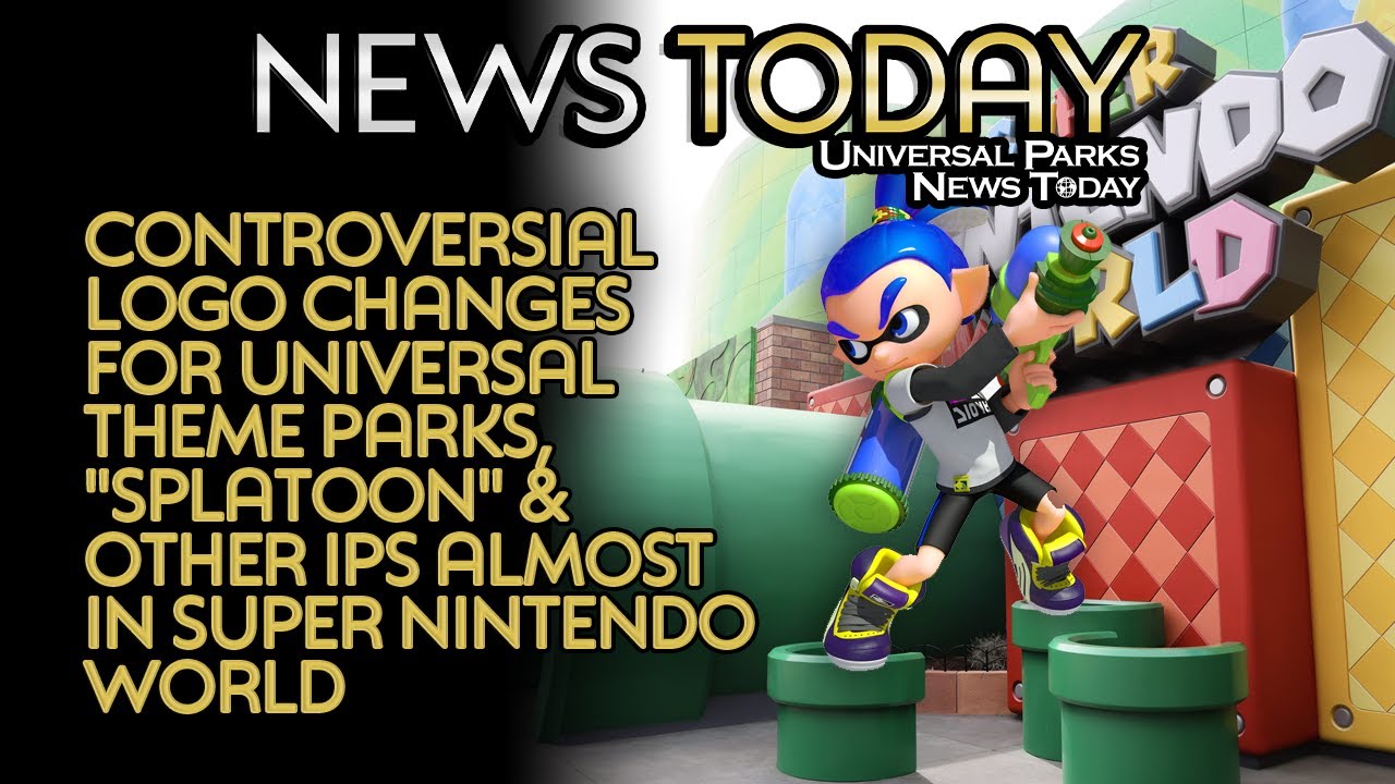 Controversial Logo Changes for Universal Theme Parks, "Splatoon" Almost ...