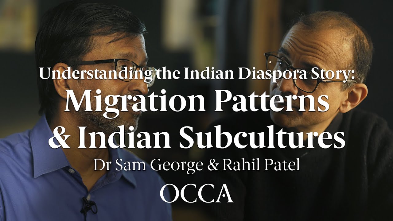 Understanding the Indian Diaspora Story (Part 2) - Rahil Patel and Dr ...