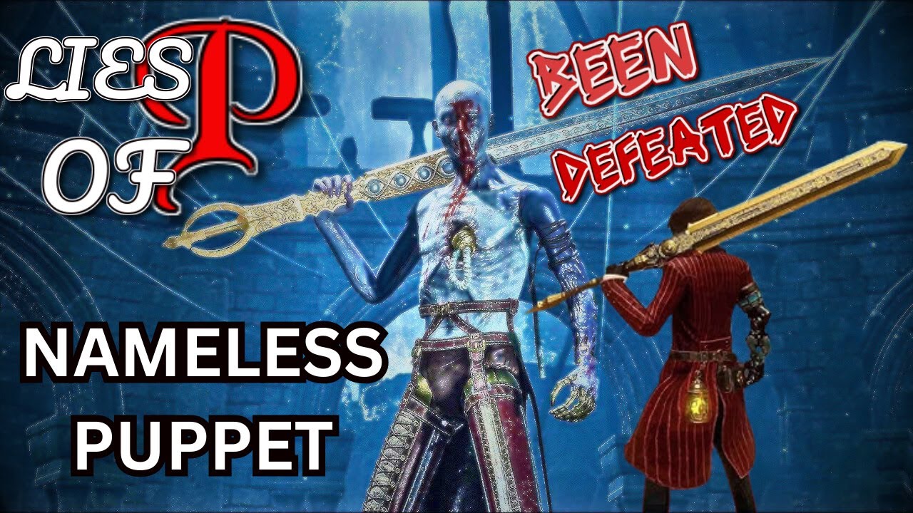 LIES OF P - NAMELESS PUPPET BOSS FIGHT - YouTube