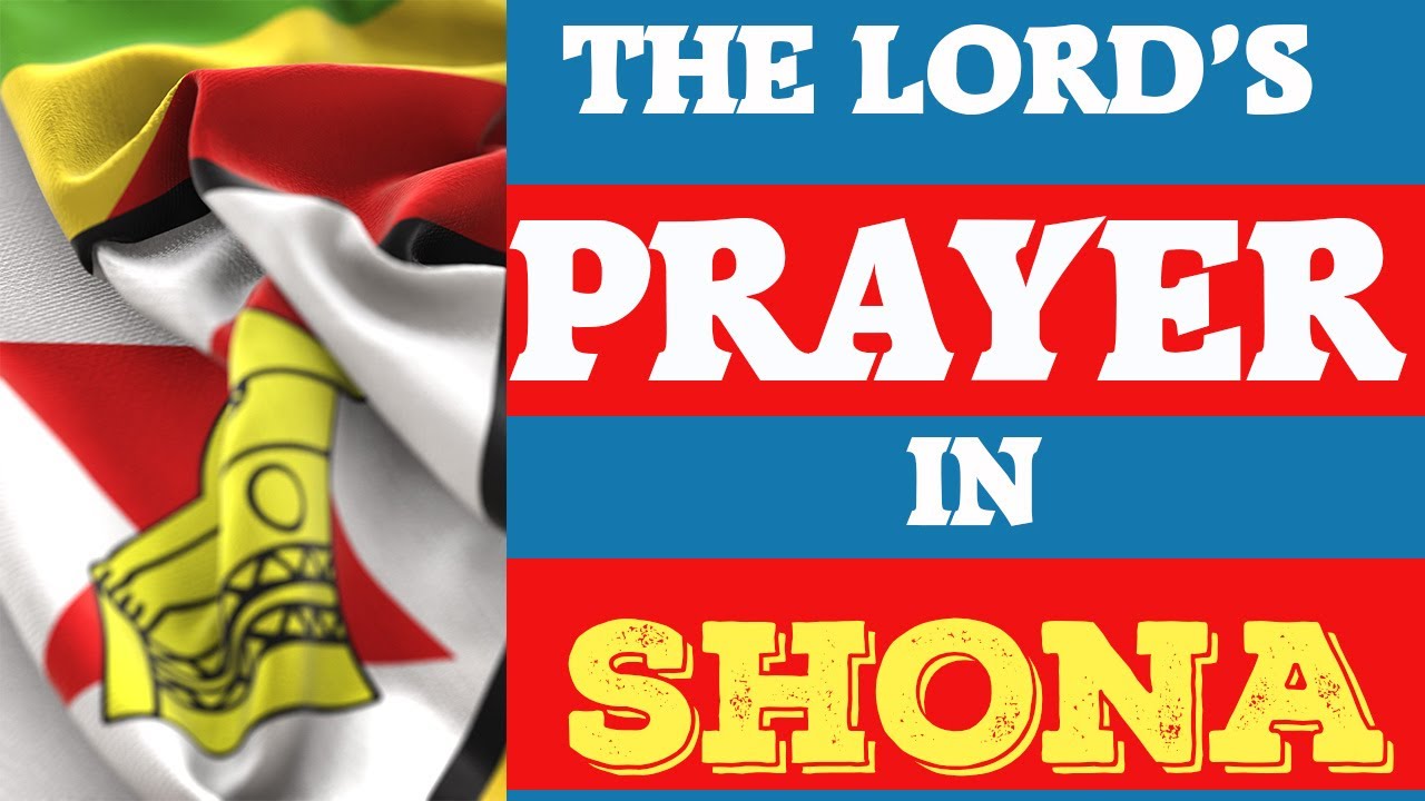 The Lord's prayer in Shona | The Lord's prayer Shona tutorial - YouTube