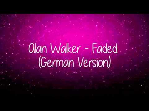 Alan walker faded german Version lyric