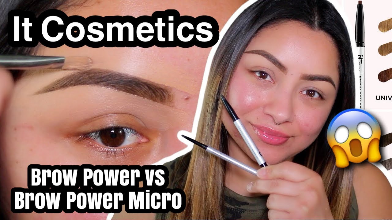 IT COSMETICS BROW POWER AND BROW POWER MICRO EYEBROW TUTORIAL AND ...