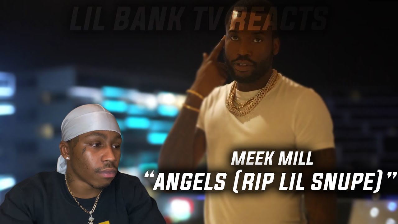Meek Mill - ANGELS [RIP LIL SNUPE] | (REACTION) - YouTube