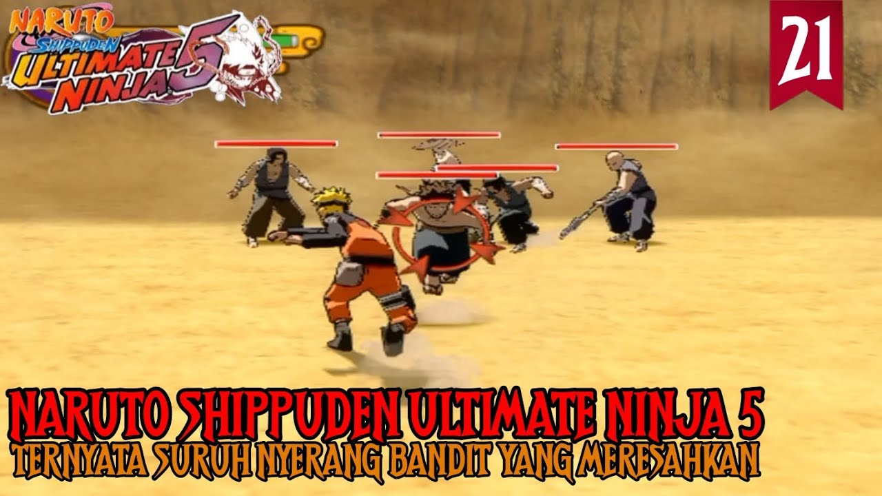 TERNYATA DISURUH NYERANG BANDIT GURUN || NARUTO SHIPPUDEN ULTIMATE ...