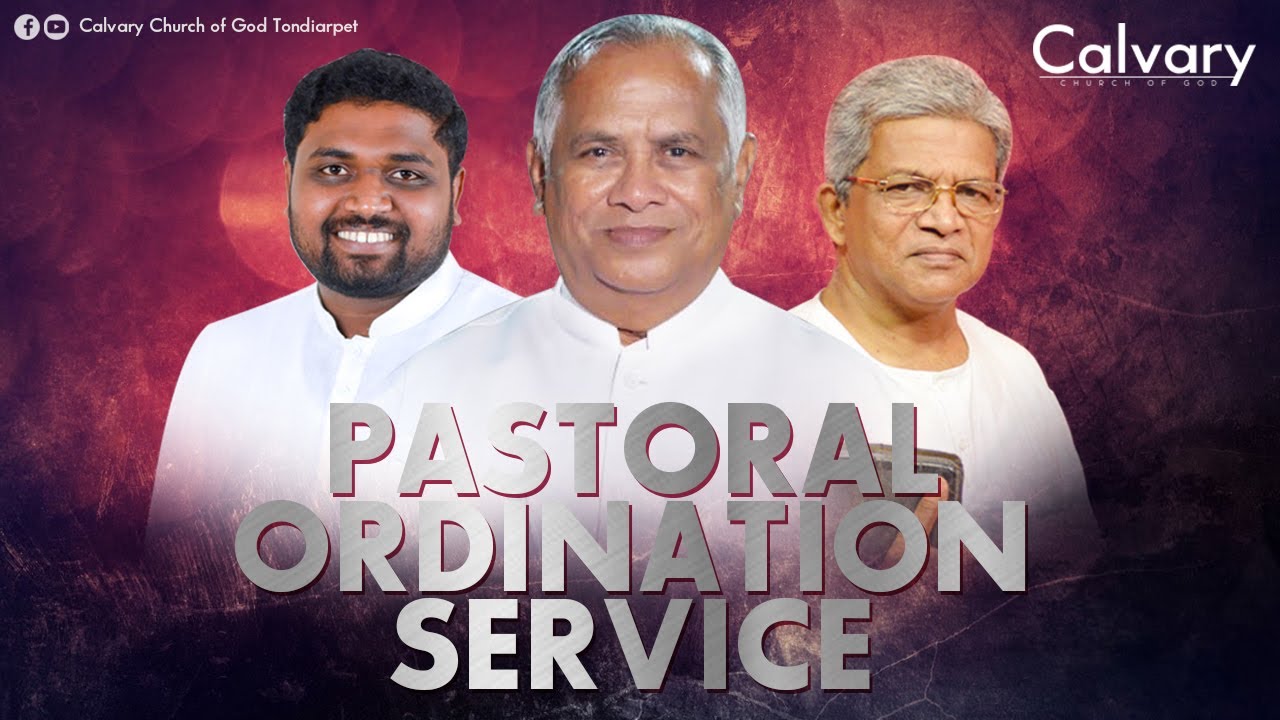 PASTORAL ORDINATION SERVICE | PR. ROBERT SIMON | PR. DAVID SAM JOYSON ...