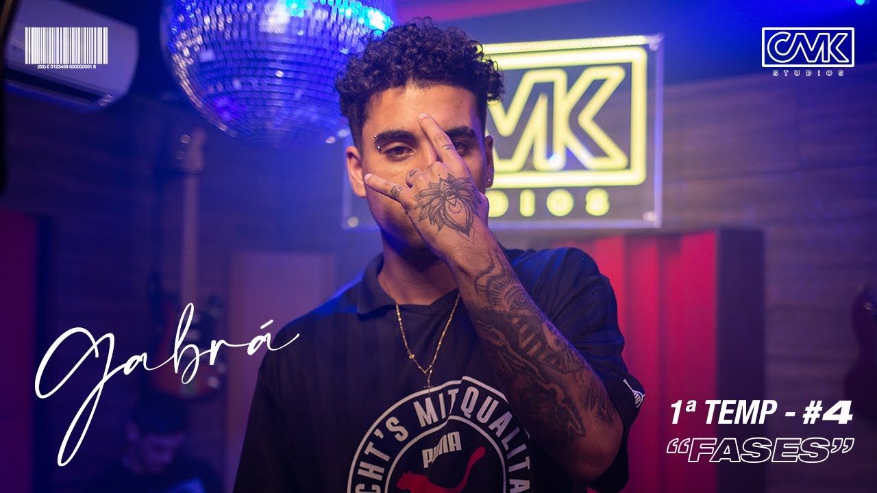 CMK Studios 1ª Temp - #4 - Gabrá- Fases (Videoclipe Oficial) - YouTube
