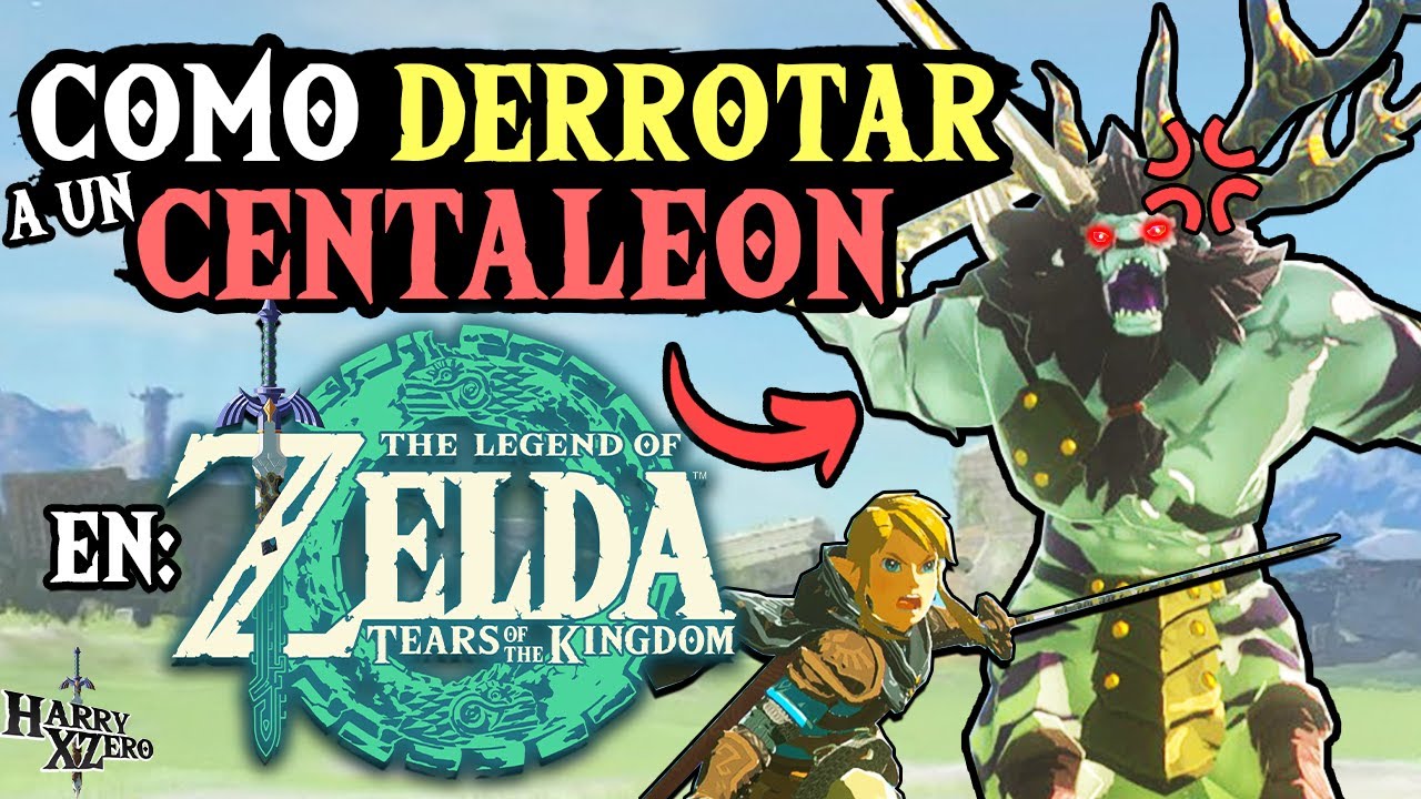 Como Derrotar a un CENTALEON en ZELDA TEARS OF THE KINGDOM - YouTube