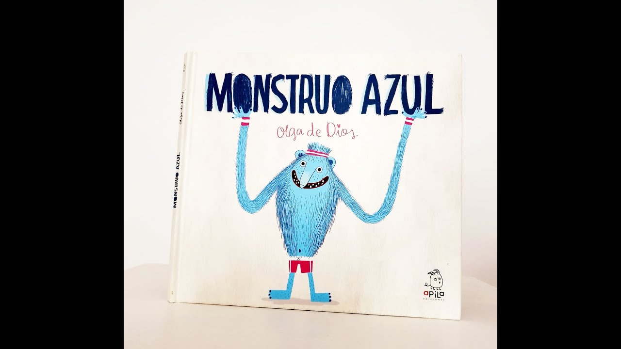 Cuento El Monstruo Azul para niños y niñas a partir de tres años. - YouTube