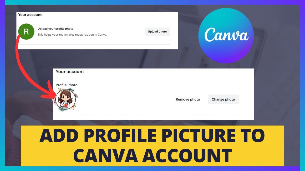 How to Add Profile Picture to Canva Account (QUICK & EASY!) | Update ...