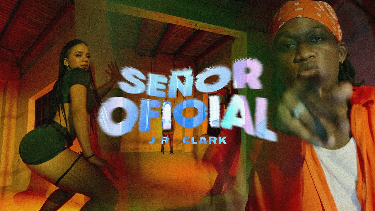 Jr Clark - Señor Oficial (Official Video) - YouTube Music