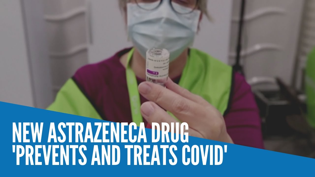 New AstraZeneca drug 'prevents and treats COVID' - YouTube