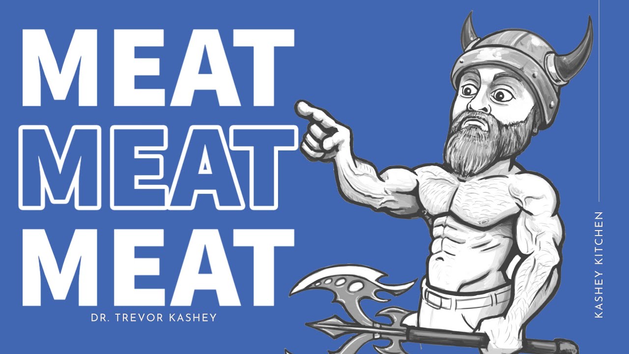Meat Meat Meat | Dr. Trevor Kashey | Kashey Kitchen - YouTube