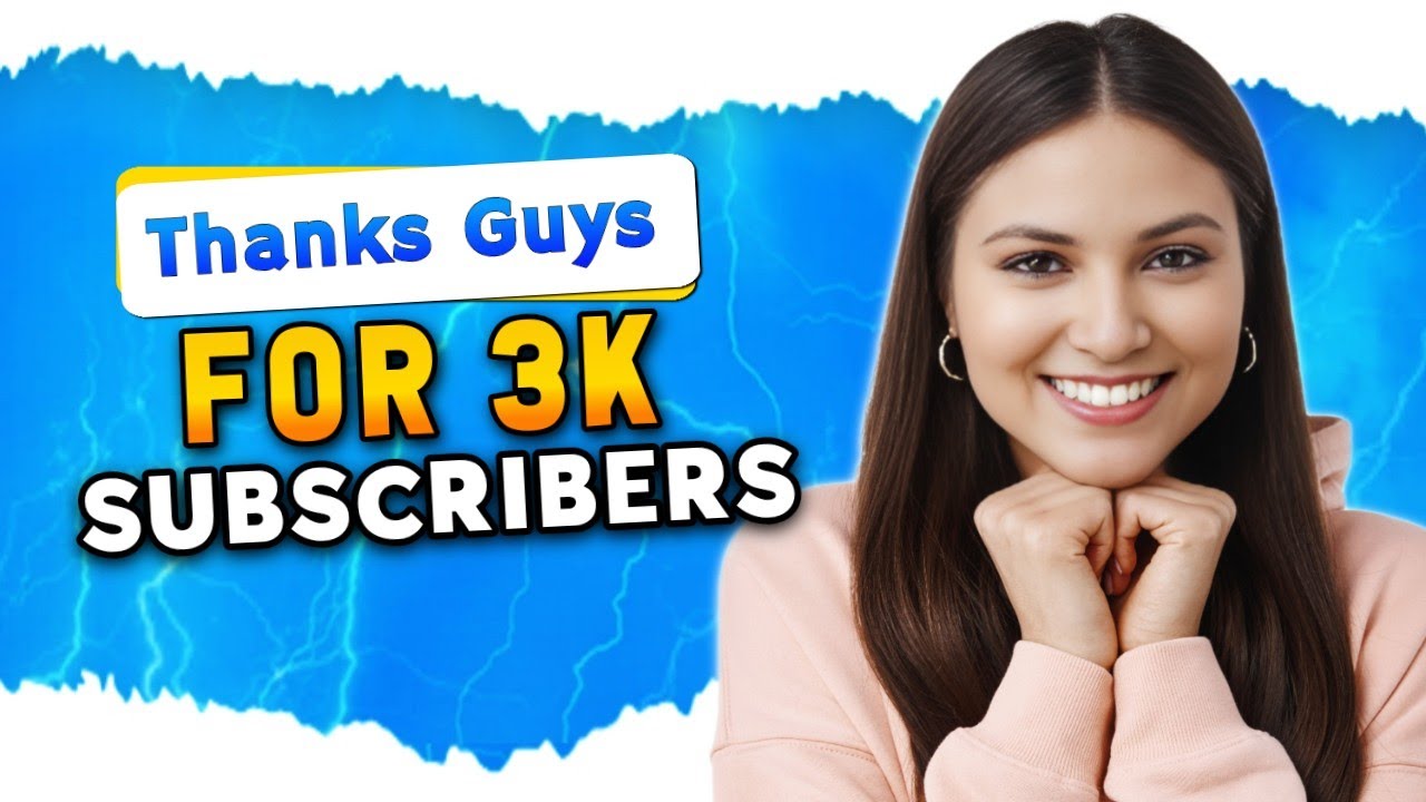 Thank You Guys For 3K Subs - YouTube