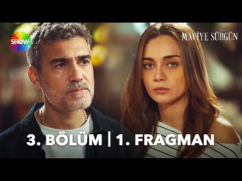 Maviye Sürgün 3. Bölüm 1. Fragman | \