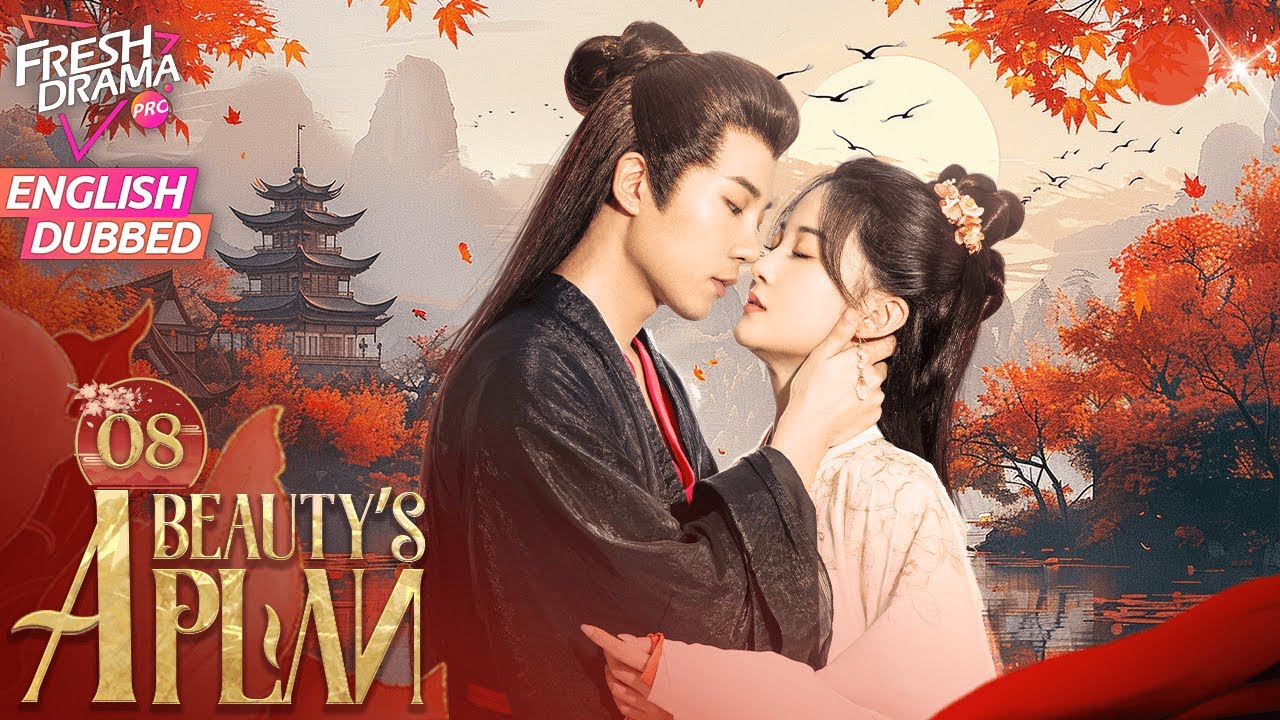 【ENG DUB】A Beauty's Plan EP08 | Queen reborns as the wife of her brother-in-law! | Fresh Drama ...