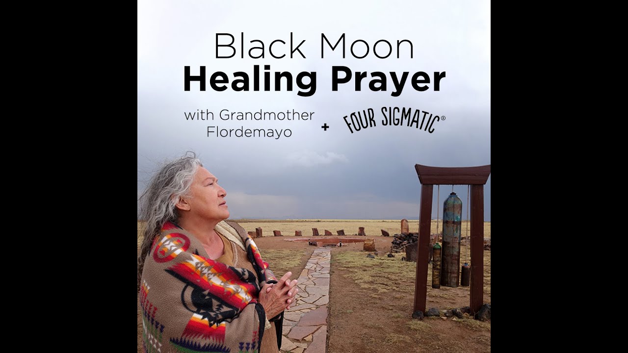 Black Moon Healing Prayer with Mayan Grandmother Flordemayo - YouTube