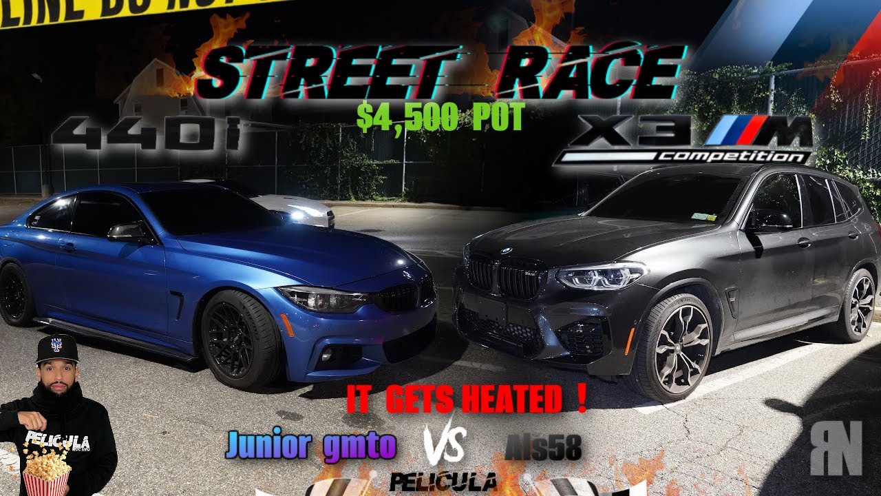 STREET RACE BMW F97 X3M S58 COMPETITION VS BMW 440 F32 IT GOT HEATED ...