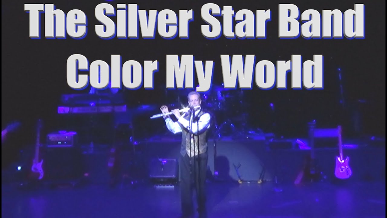 The Silver Star Band "Color My World" - YouTube