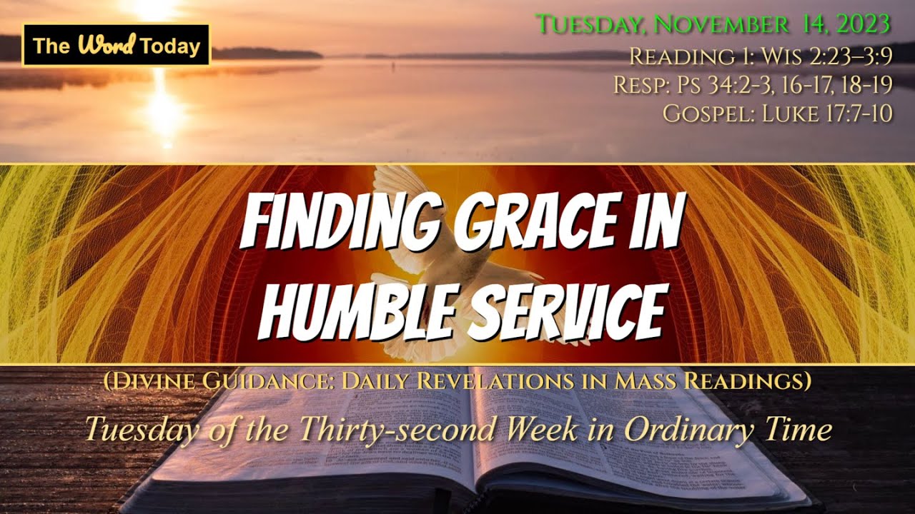 Finding Grace in Humble Service - November 14, 2023 - YouTube