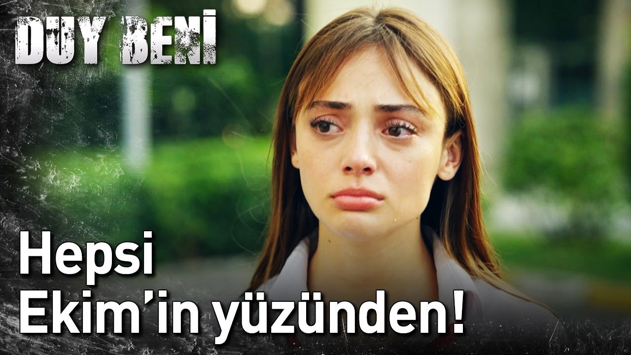 Duy Beni 8. Bölüm - Hepsi Ekim'in Yüzünden! - YouTube