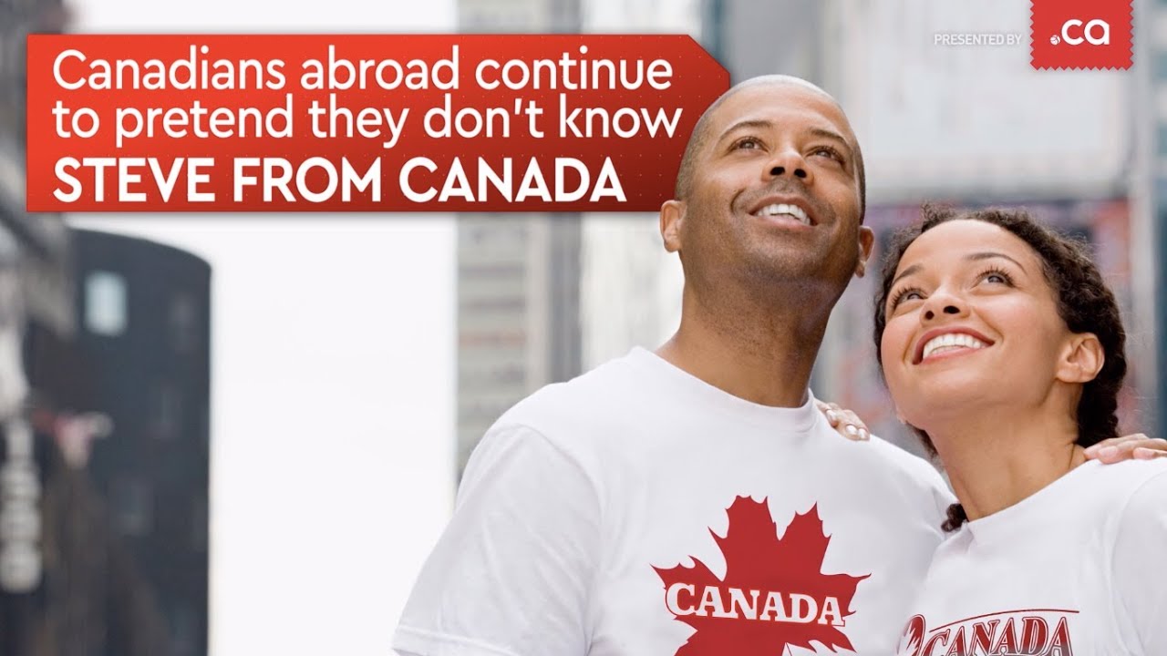 Canadians abroad continue to deny knowledge of "Steve from Canada ...
