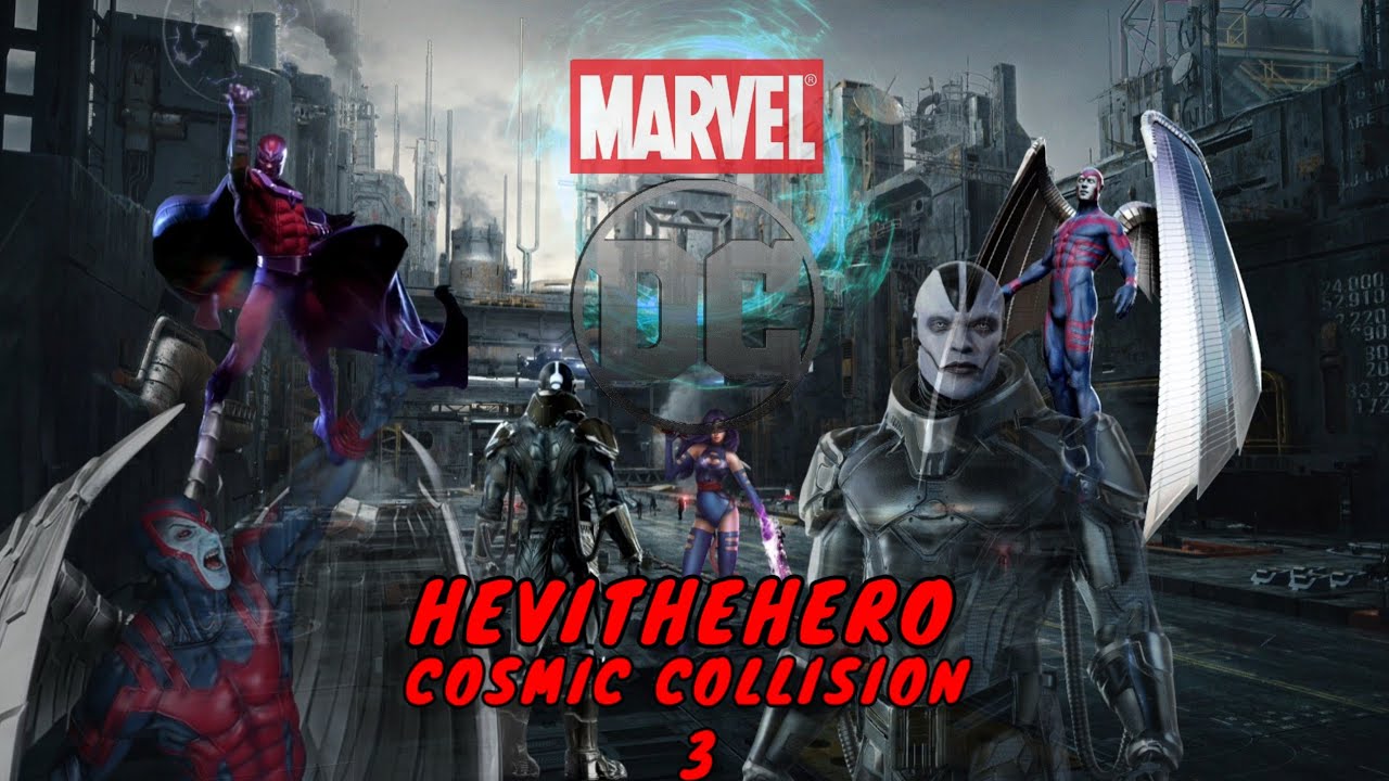 Hevithehero-Marvel & DC Comics-Cosmic Collision PART 3 - YouTube